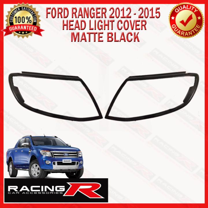 Ranger T6 2012 - 2015 Head Light Cover Matte Black Garnish ( headlight ...