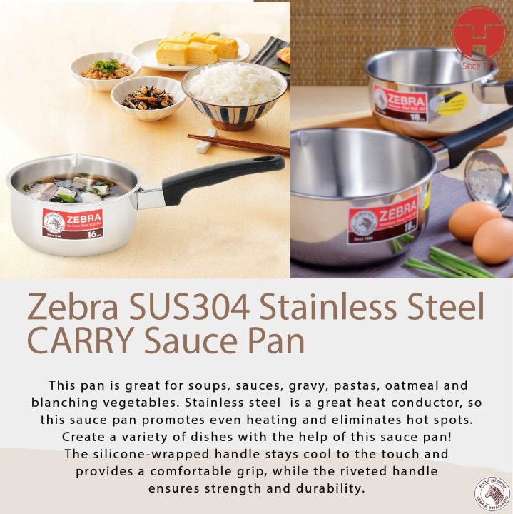 Zebra SUS304 Stainless Steel CARRY Sauce Pan 18cm | Lazada