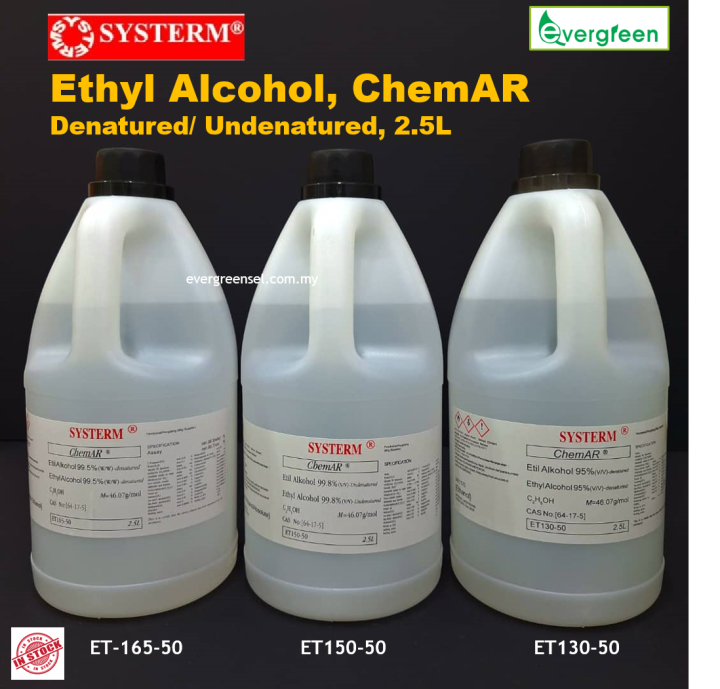 SYSTERM Ethanol denatured/ undenatured (Alcohol) ChemAR, 2.5L | Lazada