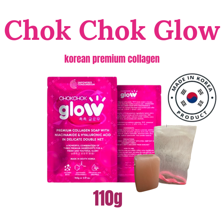 Chok Chok Glow Collagen with Net 110g Korean Premium Soap Whitening Soap AUTHENTIC AND ORIGINAL ...