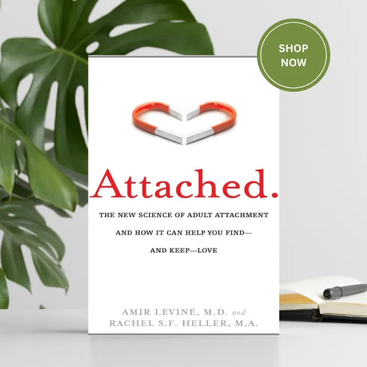 ATTACHED by AMIR LEVINE M.D and RACHEL S.F HELLER M.A | Lazada PH
