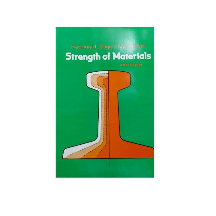 Strength of Materials third edition by: Ferdinand L. Singer / Andrew ... Strength of Materials third edition by: Ferdinand L. Singer / Andrew ...