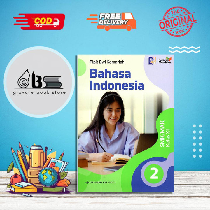 BUKU BAHASA INDONESIA KELAS 11 ERLANGGA KURIKULUM MERDEKA ORIGINAL | B. INDONESIA SMK/MAK KLS.11 ...