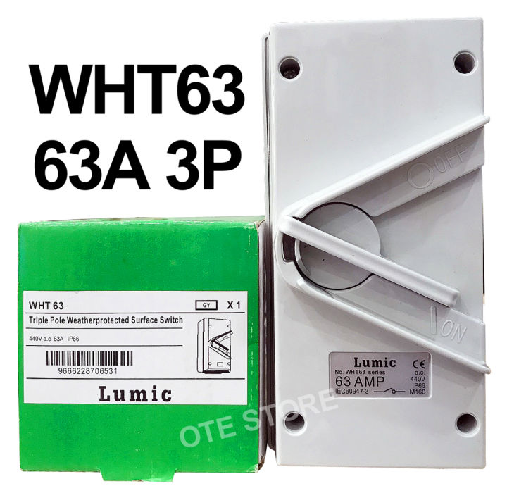 IP66 WHT63 63AMP 3POLES WEATHERPROOF ISOLATOR SWITCH / SURFACE SWITCH (440VAC) | Lazada
