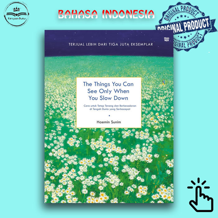 The Things You Can See Only When You Slow Down : Cara Untuk Tetap dan ...