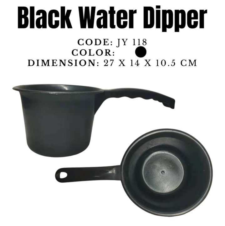 JY 118 black water dipper/BLACK TABO PANLIGO/ TABO PANLINIS/ TABO ...