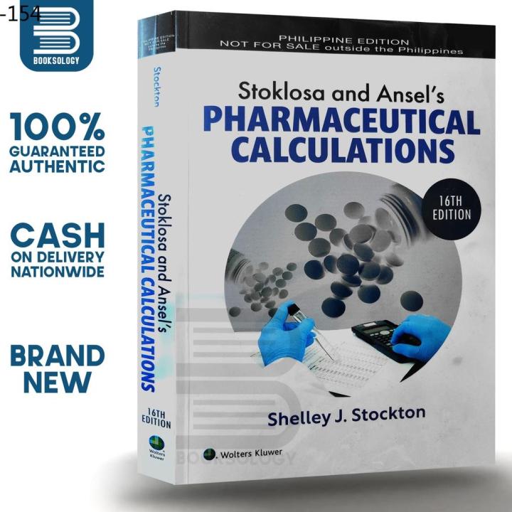Stoklosa and Ansel's PHARMACEUTICAL CALCULATIONS 16th Edition - Shelly Stockton | Lazada PH