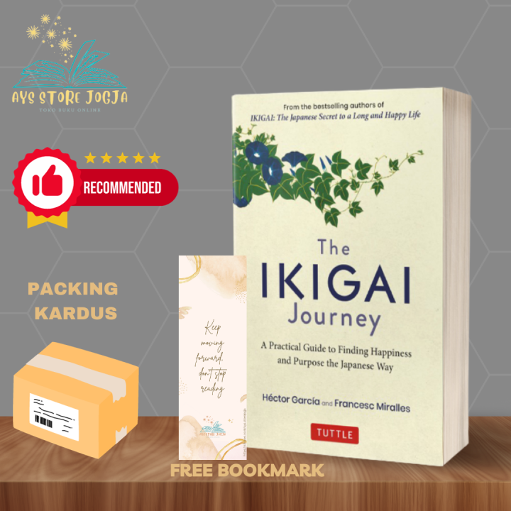 English The Ikigai Journey A Practical Guide To Finding Happines And