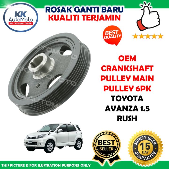 OEM Crankshaft 6PK Crank Shaft Pully Main Pulley - Toyota Avanza 1.5 Rush -13470-BZ070 | Lazada