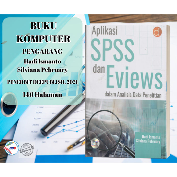 BUKU APLIKASI SPSS DAN EVIEWS DALAM ANALISIS DATA PENELITIAN | Lazada Indonesia