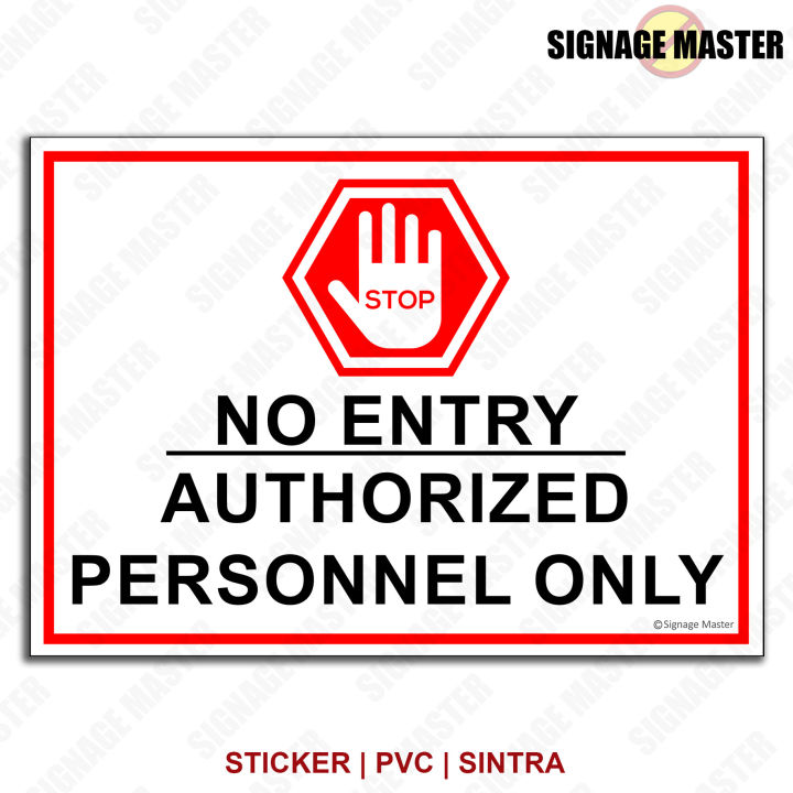 No Entry Authorized Personnel Only - Signage Sticker PVC Sintra Board ...