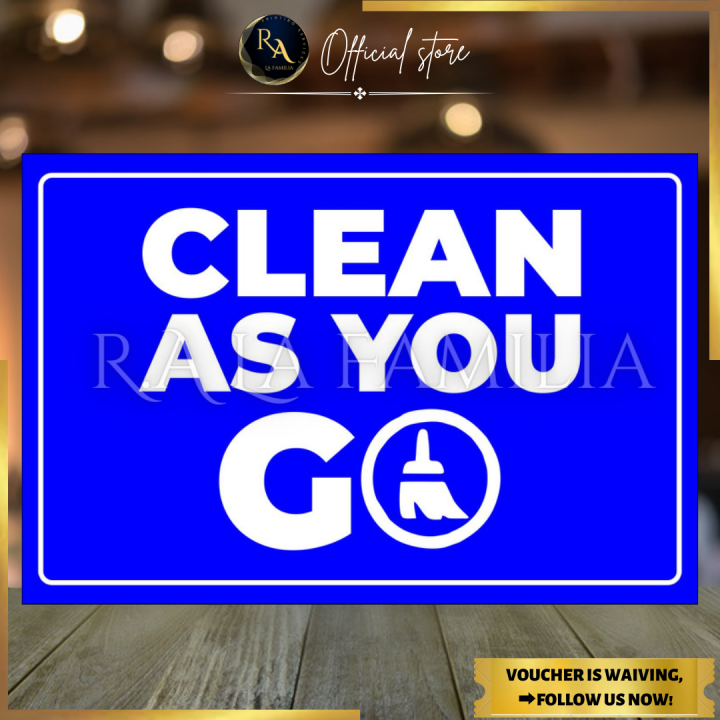 R.A CLEAN AS YOU GO PCV SIGNAGE . WATERPROOF / HIGH QUALITY PRINT ...