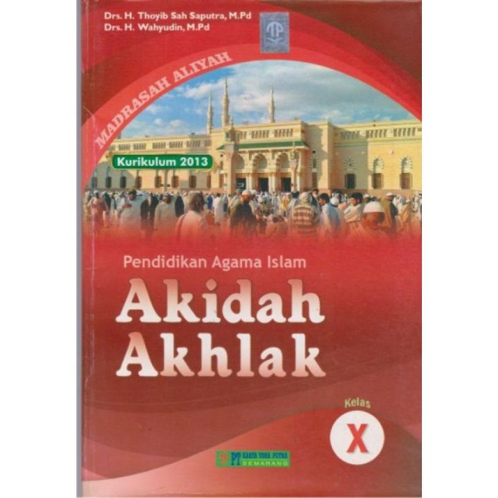 Buku Siswa Kelas 10 MA Akidah Akhlak- Toha Putra Edisi Lama | Lazada Indonesia