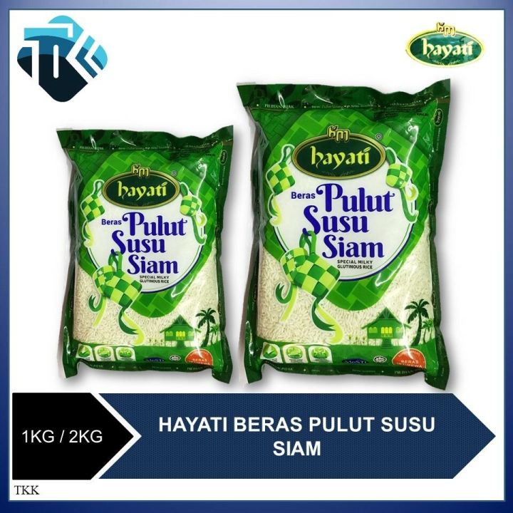 HAYATI BERAS PULUT SIAM / GLUTINOUS RICE 1KG 2KG | Lazada