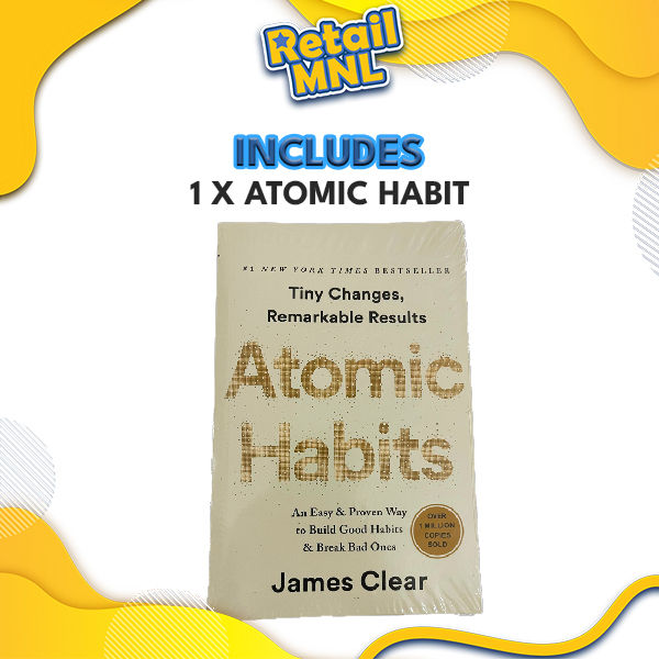 Retailmnl Atomic Habits: An Easy & Proven Way to Build Good Habits & Break Bad Ones Self-Help ...