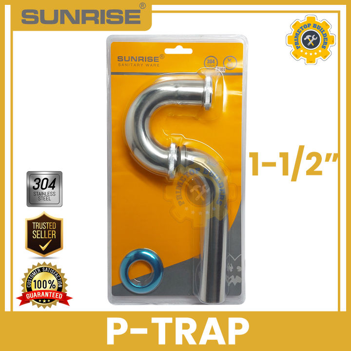 SUNRISE Stainless P-Trap 1-1/2" S-2301 PRIMETOP BUILDERS | Lazada PH