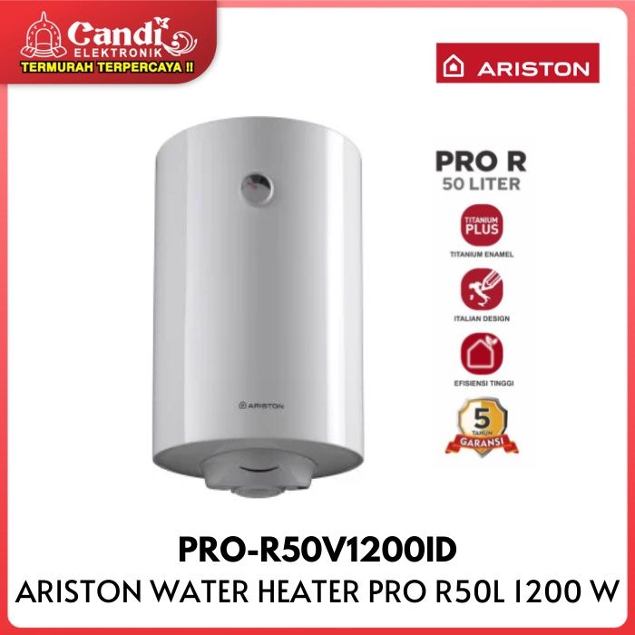 ARISTON Water Heater Electric PRO-R50V1200ID Pemanas Air Listrik 50 ...
