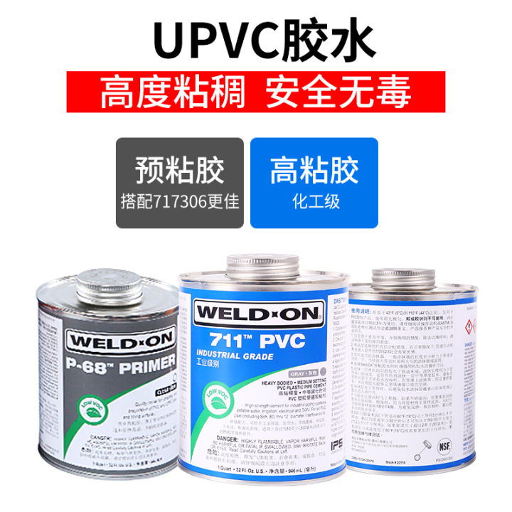 UPVC glue IPS 711 PVC glue 717 pipe adhesive WELD-ON industrial grade ...