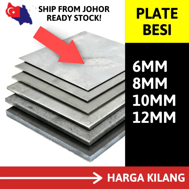 MILD STEEL PLATE BESI [ THK : 6MM / 8MM / 10MM / 12MM ] | Lazada