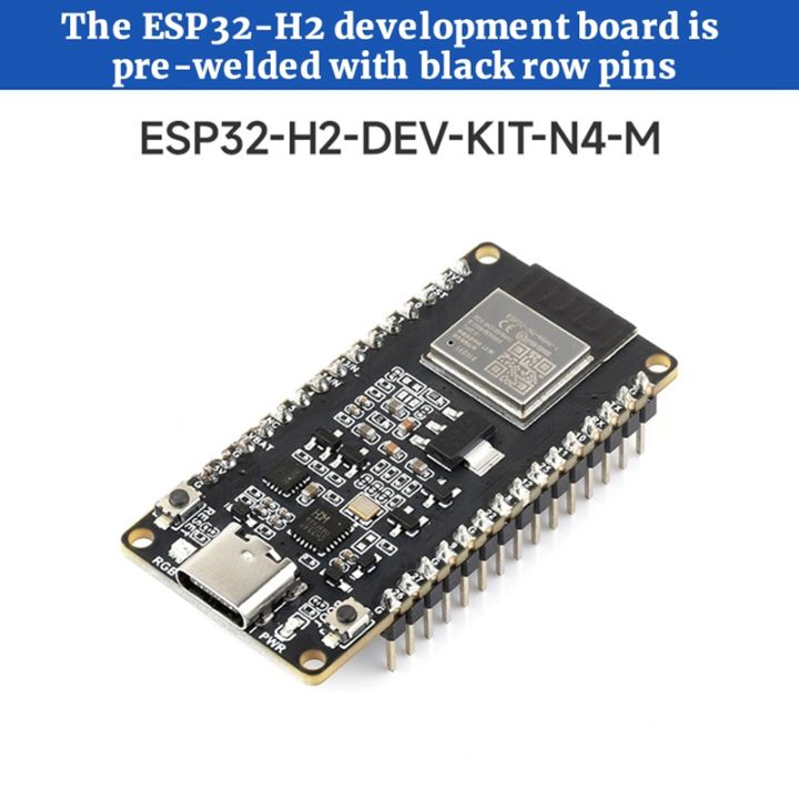 Esp32 H2 Development Board Esp32 H2 Dev Kit N4 M Module 4mb Flash 