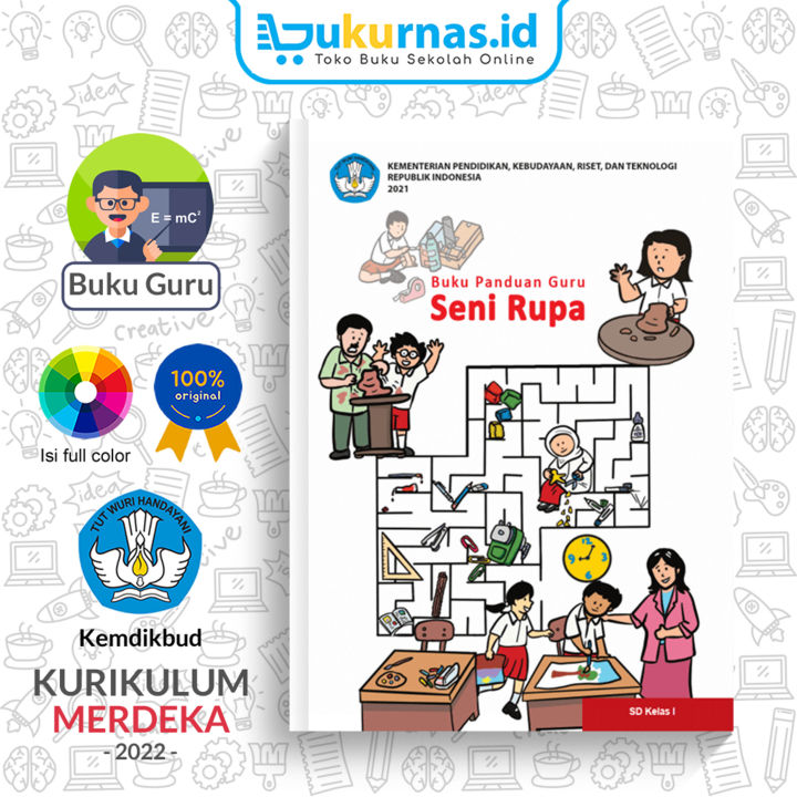 Buku Panduan Guru Seni Rupa SD/MI Kelas 1 K-Merdeka | Lazada Indonesia