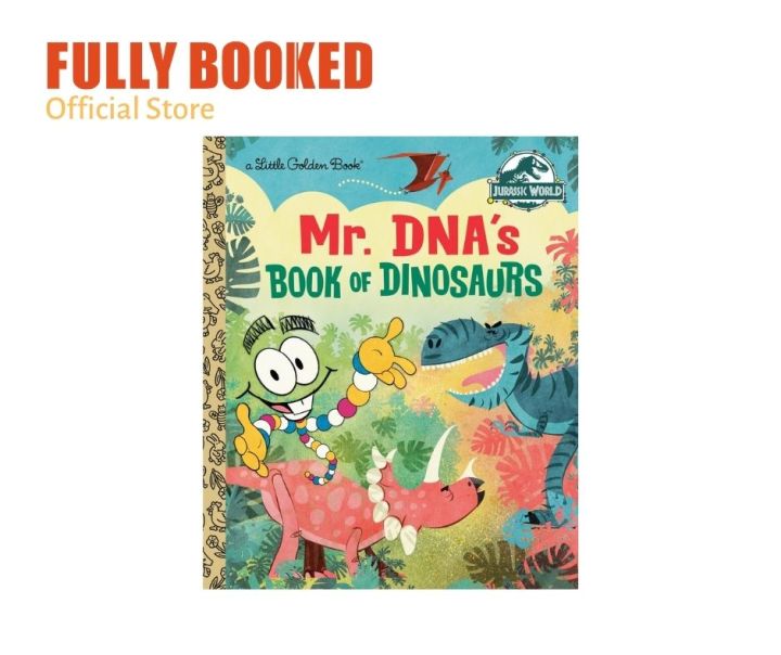 Jurassic World: Mr. DNA's Book of Dinosaurs: A Little Golden Book ...