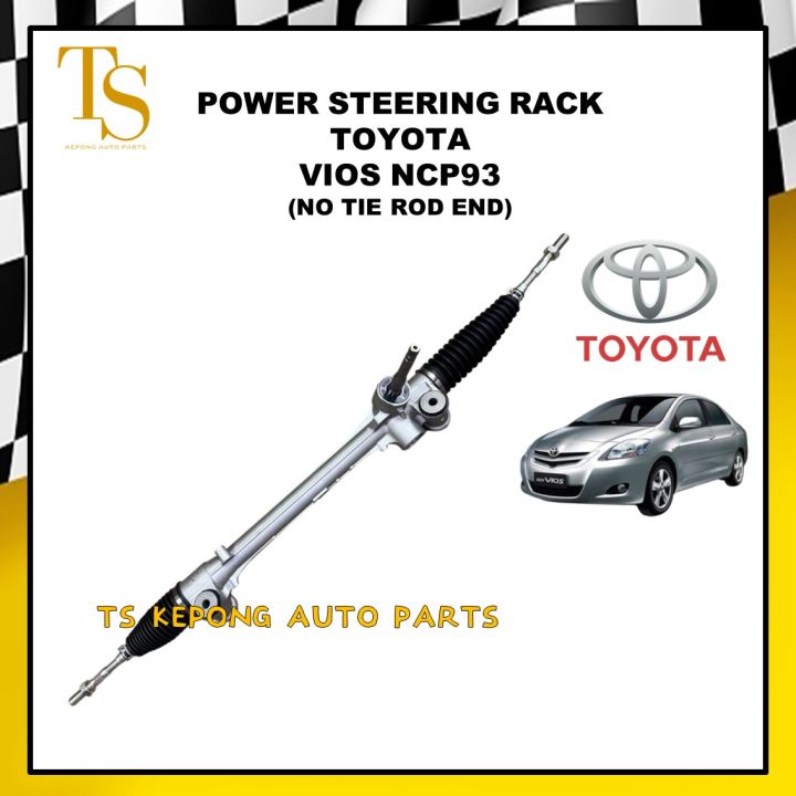 POWER STEERING RACK FOR TOYOTA VIOS NCP93 (NO TIE ROD END) | Lazada