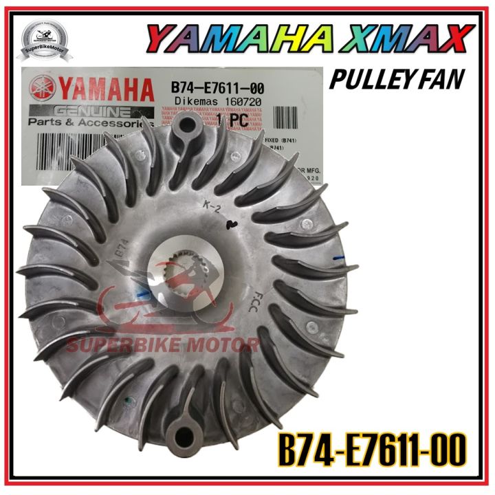 YAMAHA XMAX / XMAX250 - 100% Original Pulley Fan / Primary Fixed Sheave - [B74-E7611-00] | Lazada