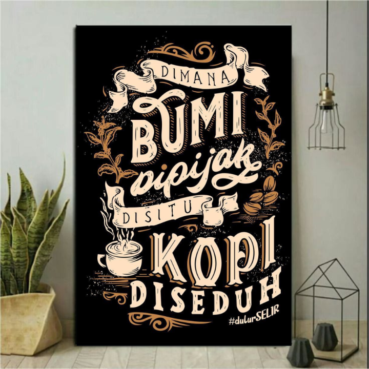 HIASAN DINDING KATA KATA TEMA COFFE - POSTER KAYU QUOTES KOPI - WALL ...