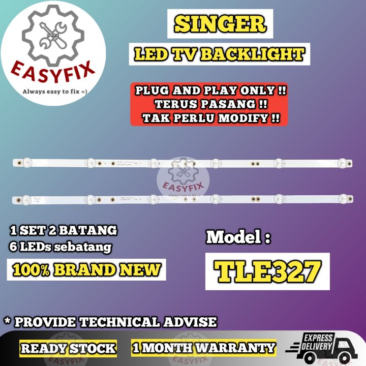 TLE327 SINGER 32 INCH 32" LED TV BACKLIGHT ( LAMPU TV ) | Lazada