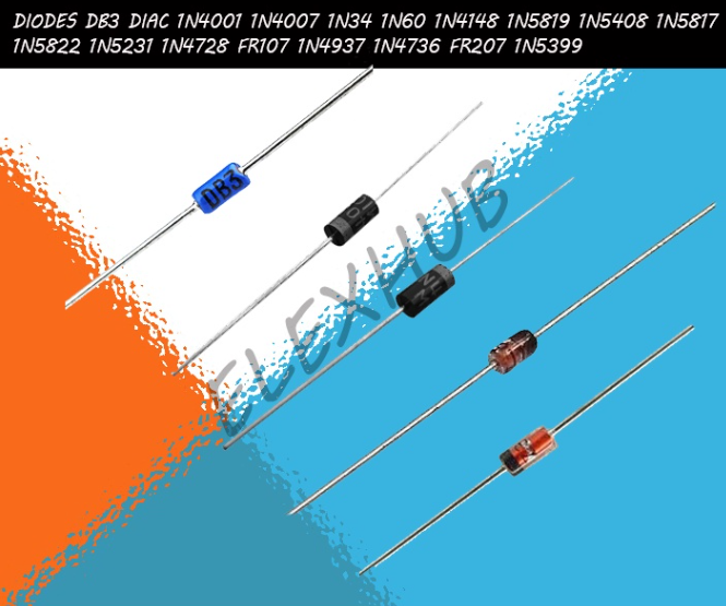 DIODES DB3 DIAC 1N4001 1N4007 1N34 1N60 1N4148 1N5819 1N5408 1N5817 1N5822 1N5231 1N4728 1N493 ...