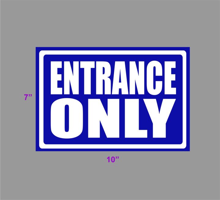Entrance only signage cutout vinyl sticker (10 x 7 inches) color navy ...