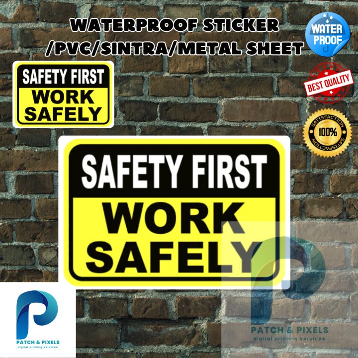 Safety First Sign Laminated/PVC/Sticker/Metal Sheet | Lazada PH