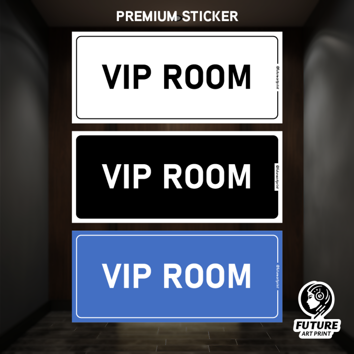 VIP Room. Premium Sticker Sign Notice Signage Label. Important Guest ...