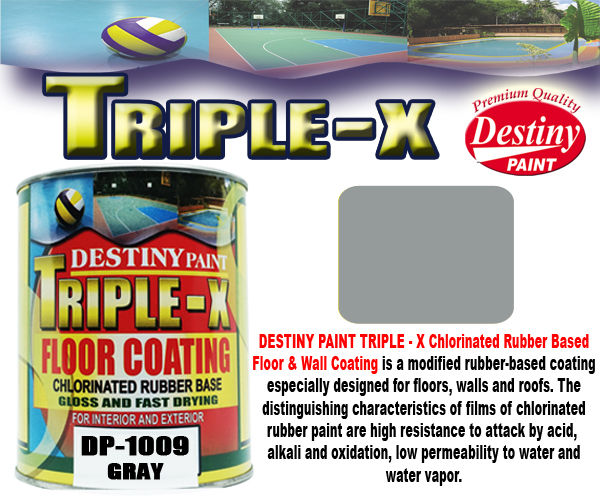 DESTINY TRIPLE-X Chlorinated Rubber Based FLOOR AND WALL COATING ...