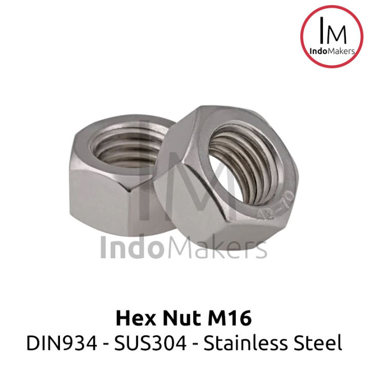 DIN934 Hexagon Nut / Mur Hexa Stainless Steel SUS304 M16 / Kunci 24 | Lazada Indonesia