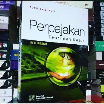 Buku PERPAJAKAN Teori dan Kasus Edisi 8 Jilid 1 - Siti Resmi | Lazada Indonesia