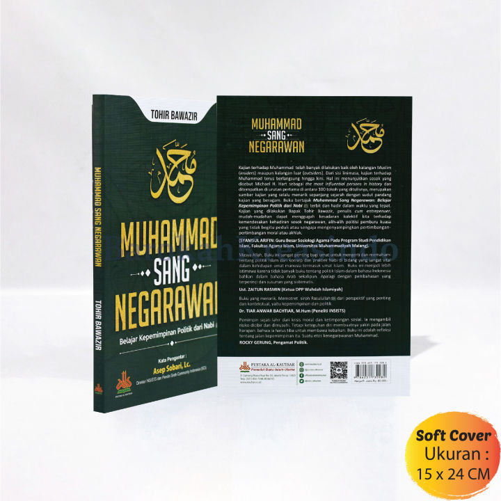 Buku Islam Muhammad Sang Negarawan - Belajar Kepemimpinan Politik Dari Nabi - Pustaka Al Kautsar ...