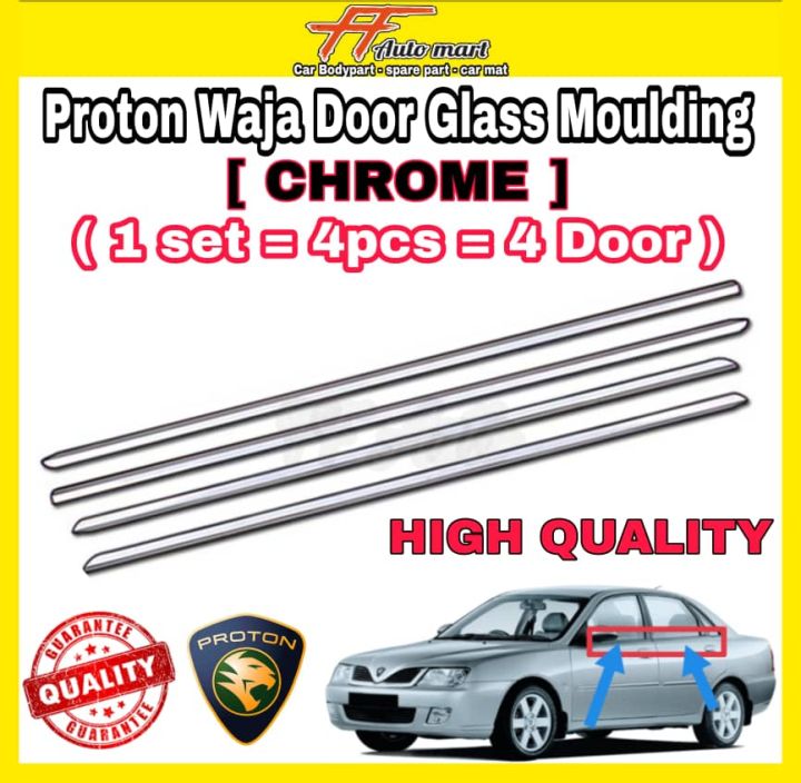 PROTON WAJA DOOR GLASS MOULDING OUTER (CHROME) - 1 SET - GETAH LUAR ...