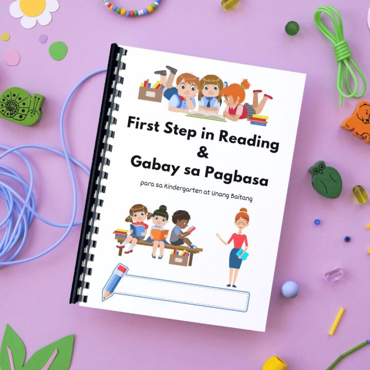 First Step in Reading and Gabay sa Pagbasa Kindergarten to Grade One ...