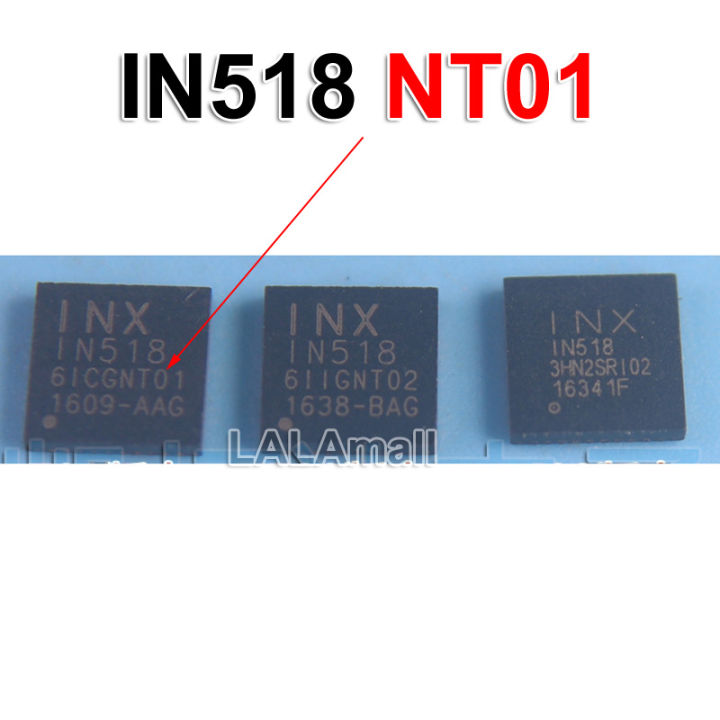 1ชิ้น QFN40 IN518 NT01 NT02 NT03 RI02 T01 T02 T03 I03 IN518-NT01 IN518 ...