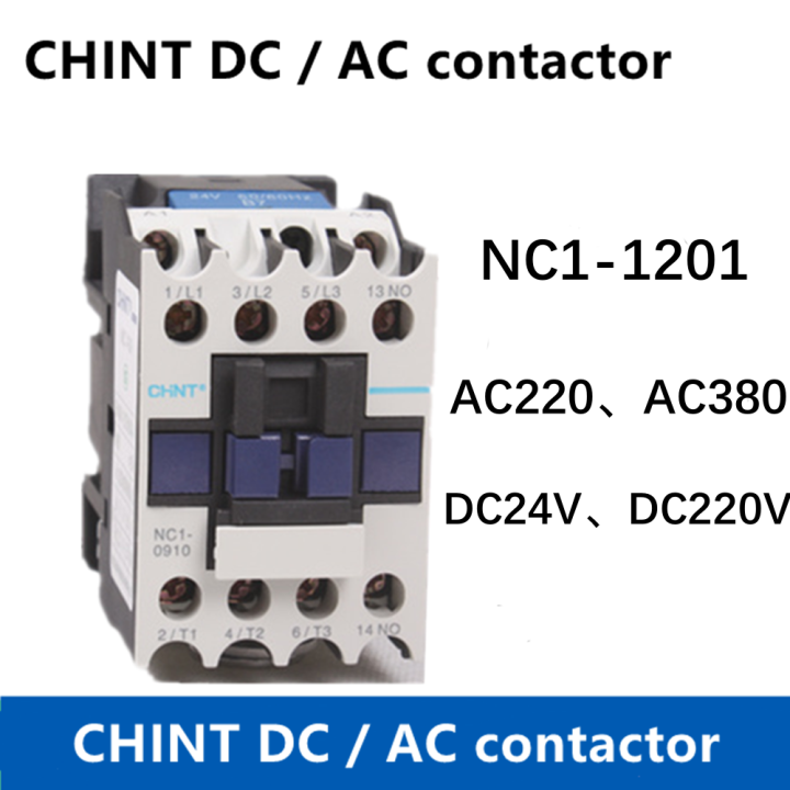 CHINT NC1 AC/DC CONTACTOR NC1-1201 AC 220V 380V DC 24V 220V | Lazada