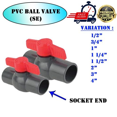 PVC BALL VALVE SE (SOCKET END) / Stop /Butterfly PVC Ball Valves Non ...
