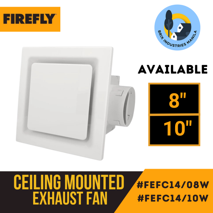 Firefly Ceiling Mounted Exhaust Fan 8" or 10" FEFC14/08W FEFC14/10W ...