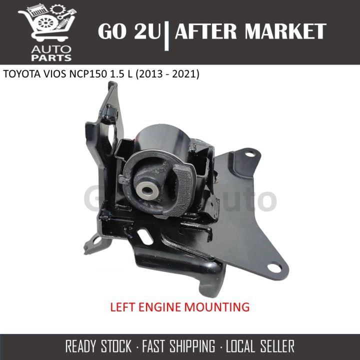 LEFT ENGINE MOUNTING - 12372-0M150 TOYOTA VIOS NCP150 AUTO (2013-2022 ...