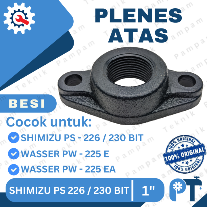 GENUINE PART - PLENES ATAS SHIMIZU PS 226 / 230 BIT BESI ORIGINAL 100% | Lazada Indonesia