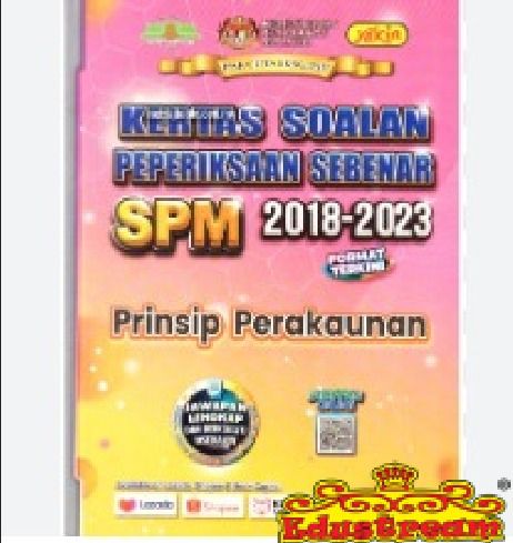 READY STOCK!! KERTAS SOALAN SEBENAR SPM 2018-2023 PRINSIP PERAKAUNAN ...