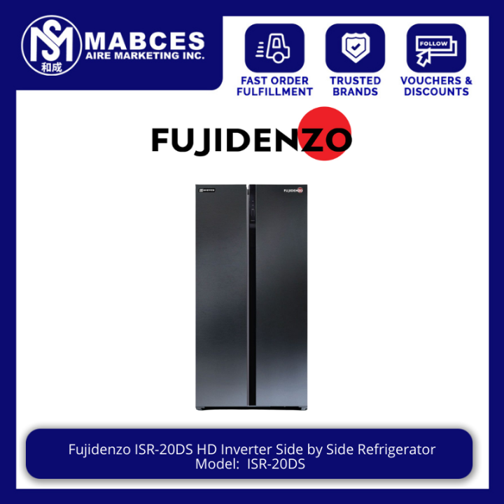 Fujidenzo ISR-20DS HD Inverter Side by Side Refrigerator | Lazada PH