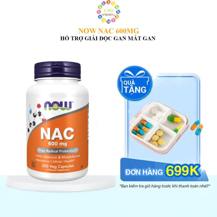 NOW NAC 600mg 250 viên - Giải Độc Gan Mát Gan Cải Thiện Chức Năng Gan ...