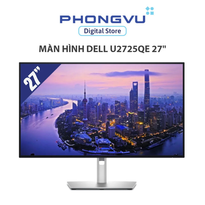 Màn hình Dell U2725QE 27" (4K UHD 3840 x 2160/ IPS/ 120Hz/ 5 ms) -Bảo ...